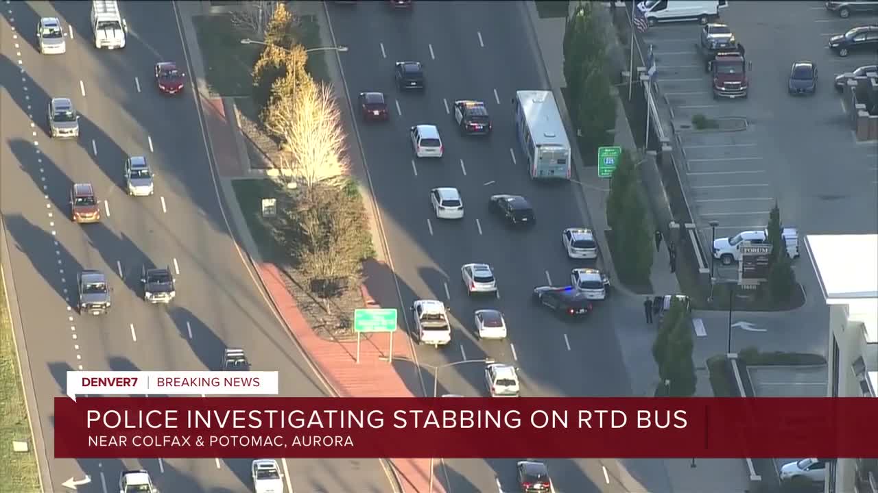 Aurora police investigating stabbing on RTD bus; 1 person treated for ...