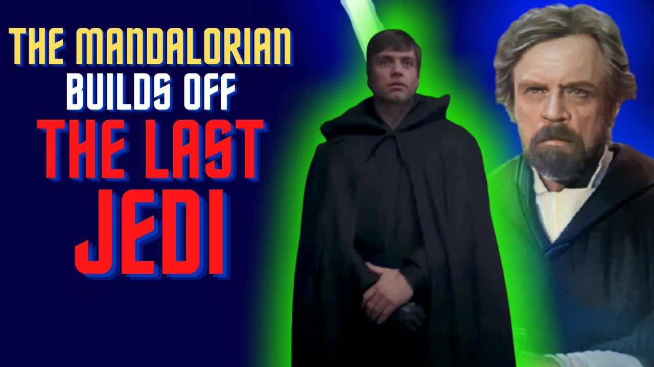 How Luke in The Mandalorian builds on The Last Jedi