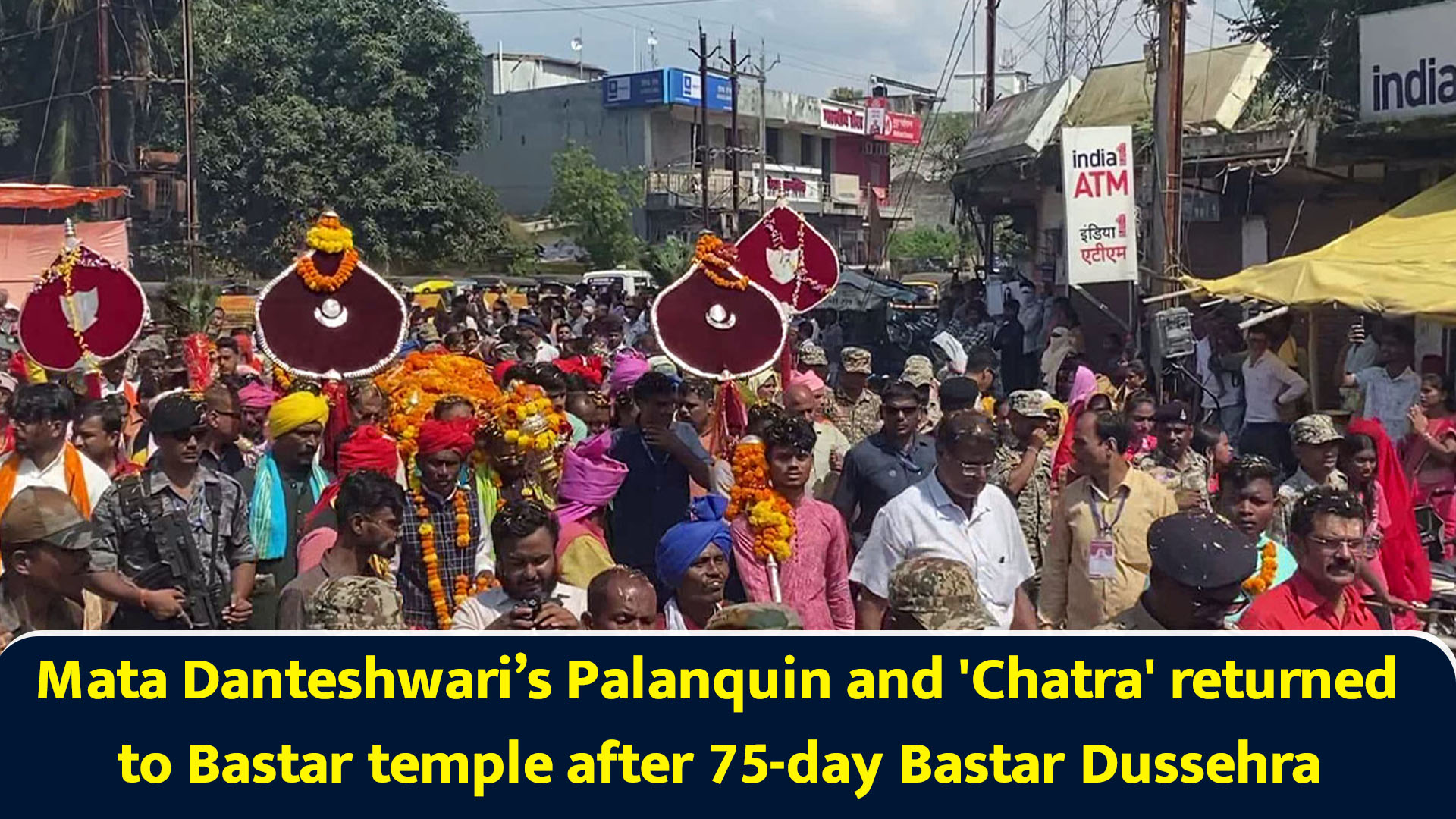 Mata Danteshwari’s Palanquin and 'Chatra' returned to Bastar temple ...