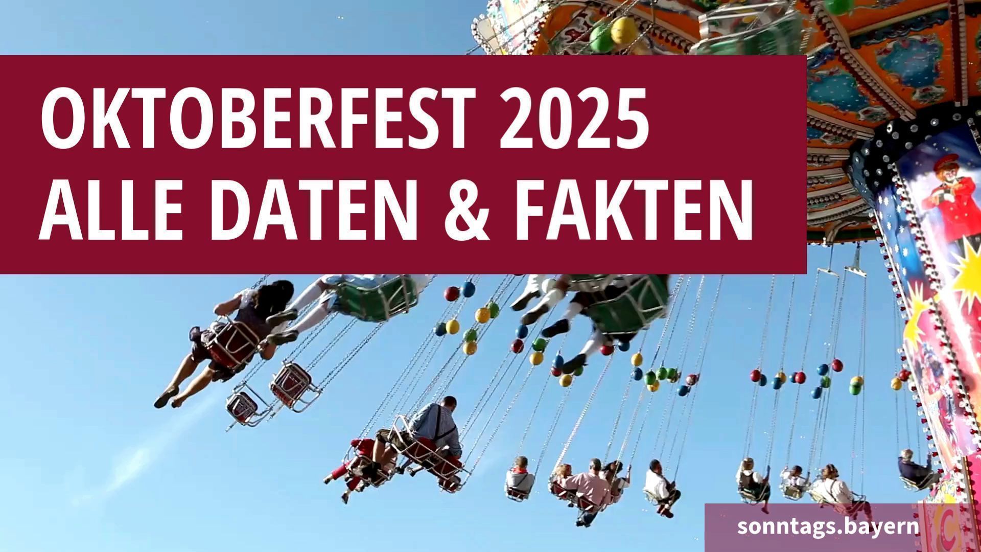Oktoberfest 2025 München Daten und Fakten: Bierpreise und Fahrgeschäfte