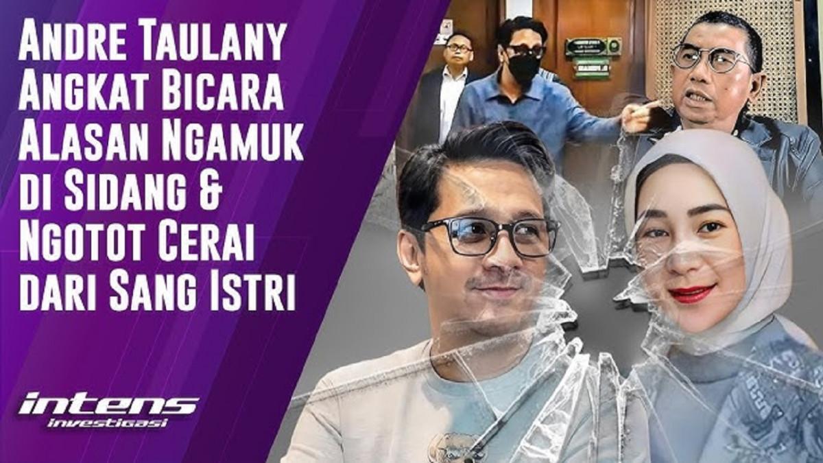 Trik Baru Andre Taulany Percepat Cerai dari Erin,Setahun Tanpa Nafkah Batin,Talak Berkali-kali