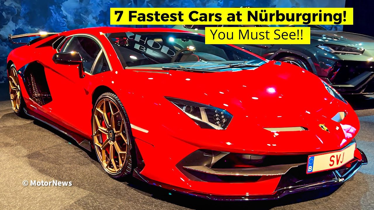 7 Fastest Road-Legal Cars at the Nürburgring!!