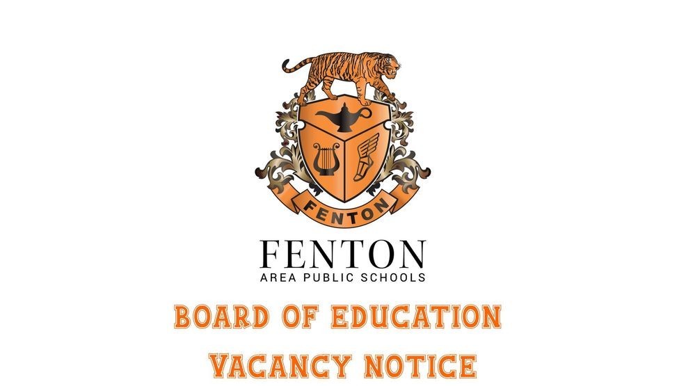 Fenton Area Public Schools are seeking candidates for Board of ...