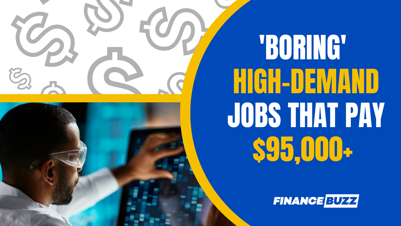 10 'Boring' Jobs That Secretly Pay $95,000+ (and Are Desperate for Workers)