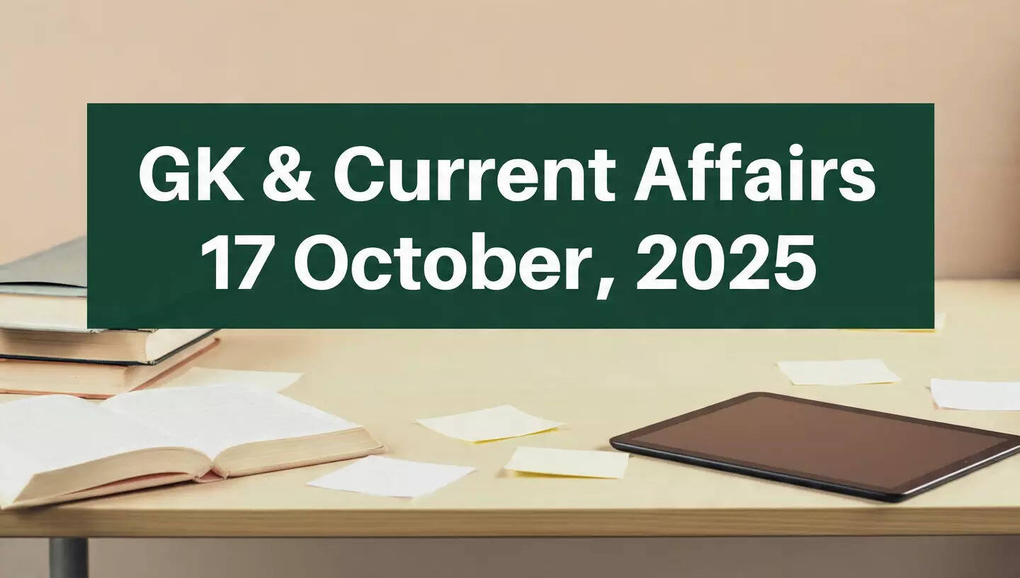 GK Quiz Today, 17 October, 2025: Latest Current Affairs Questions & Answers