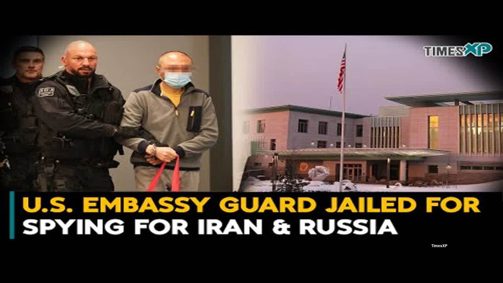 U.S. Embassy Guard jailed for spying For Iran & Russia| Iran-Israel War