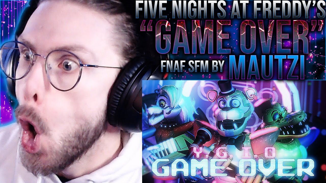Reacting to Game Over FNAF Song by Mautzi