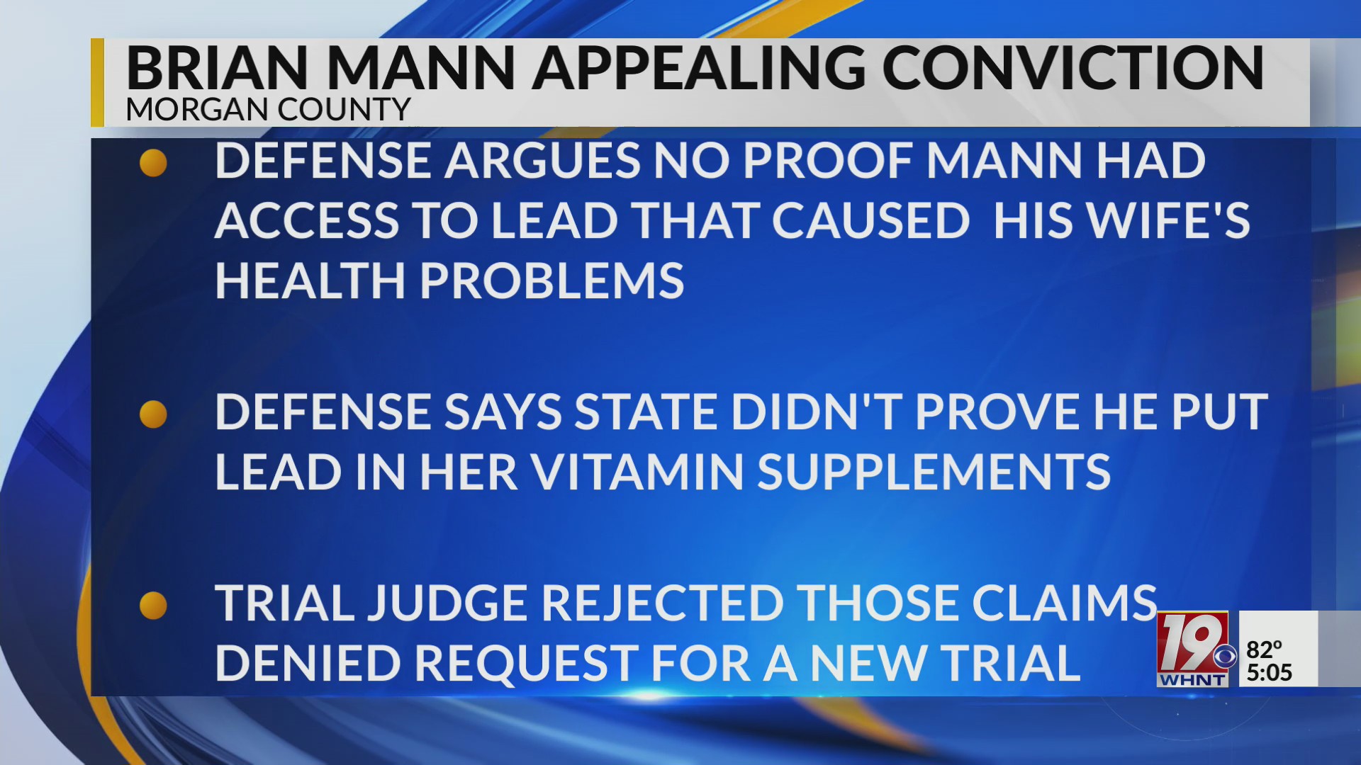 Brian Mann Appealing Conviction | Oct. 17, 2025 | News 19 at 5 p.m.