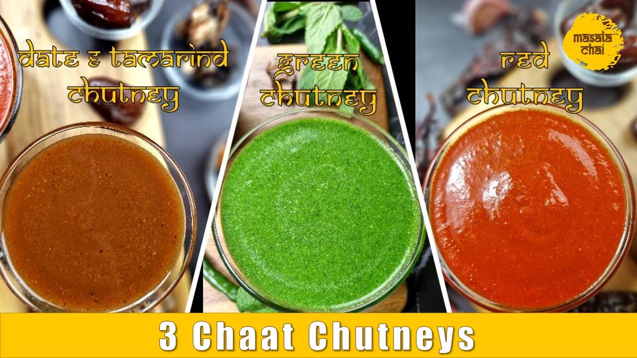 Chaat Chutneys at Home – Tamarind-Date, Green Coriander, and Spicy Red ...