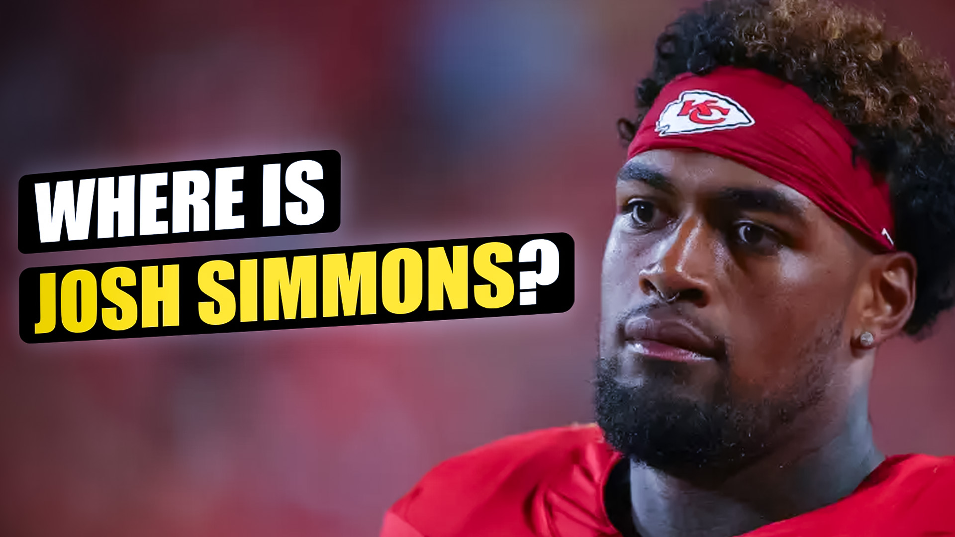 Josh Simmons Absence Raises Questions for Kansas City Chiefs and NFL Fans