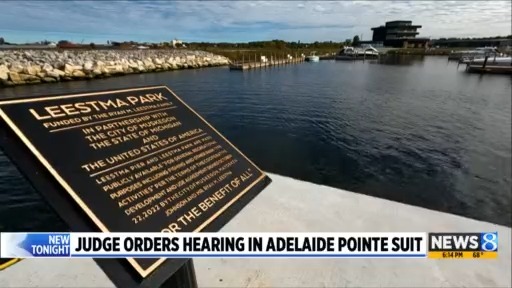 Report: Judge requires hearing in bank’s suit v. Adelaide Pointe