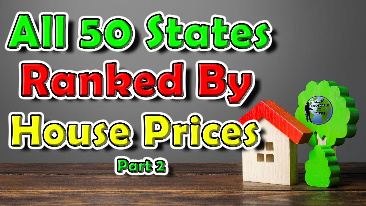 The Ranking of All 50 States by Typical Home Prices. Part 2 #25 to #1