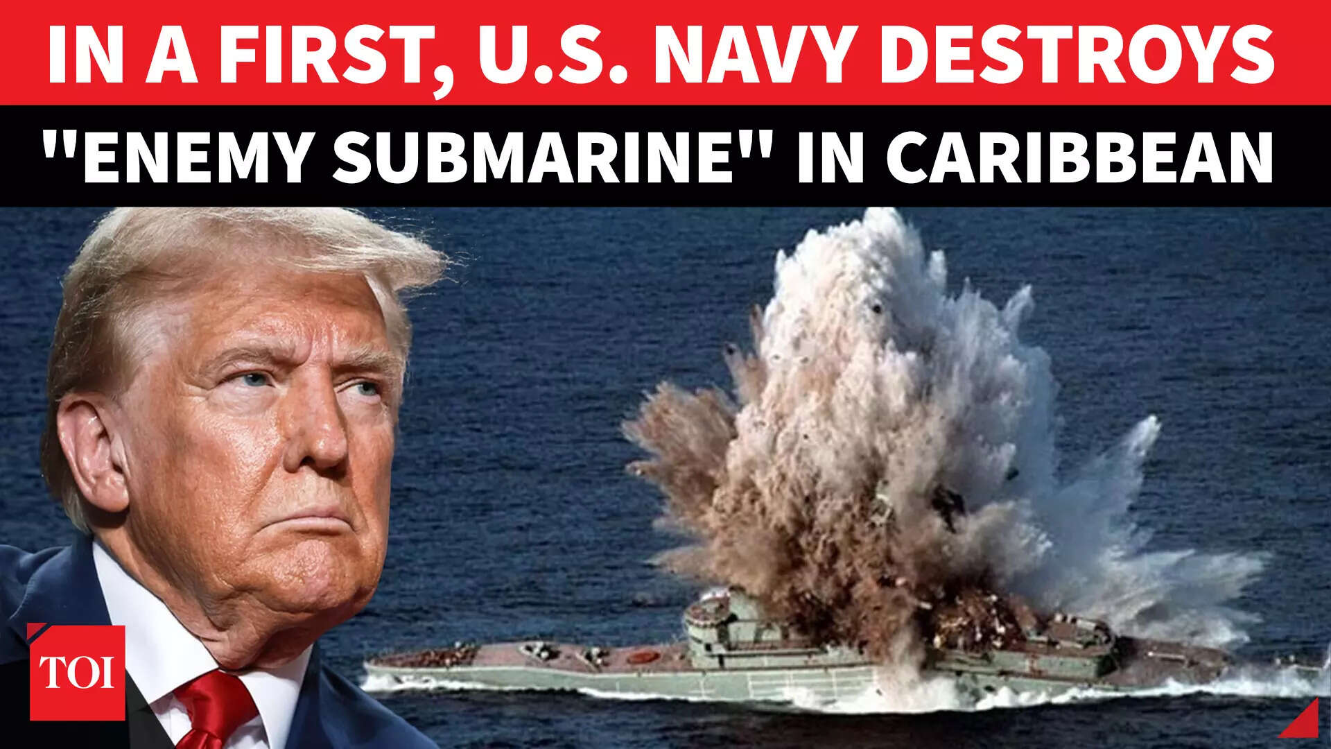 Trump Confirms U.S. 'Strike Destroys Drug Submarine' Off Venezuela Amid ...