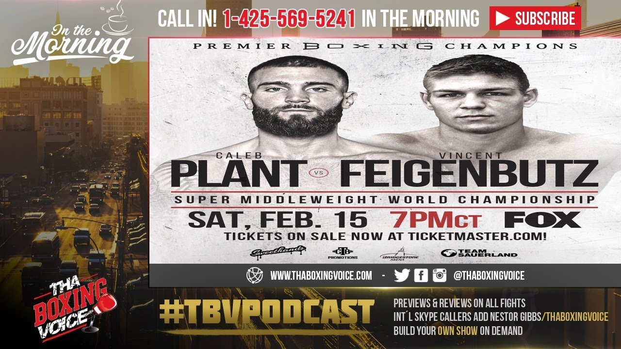 ☎️Caleb Plant vs. Vincent Feigenbutz mandatory set for PBC on FOX main ...