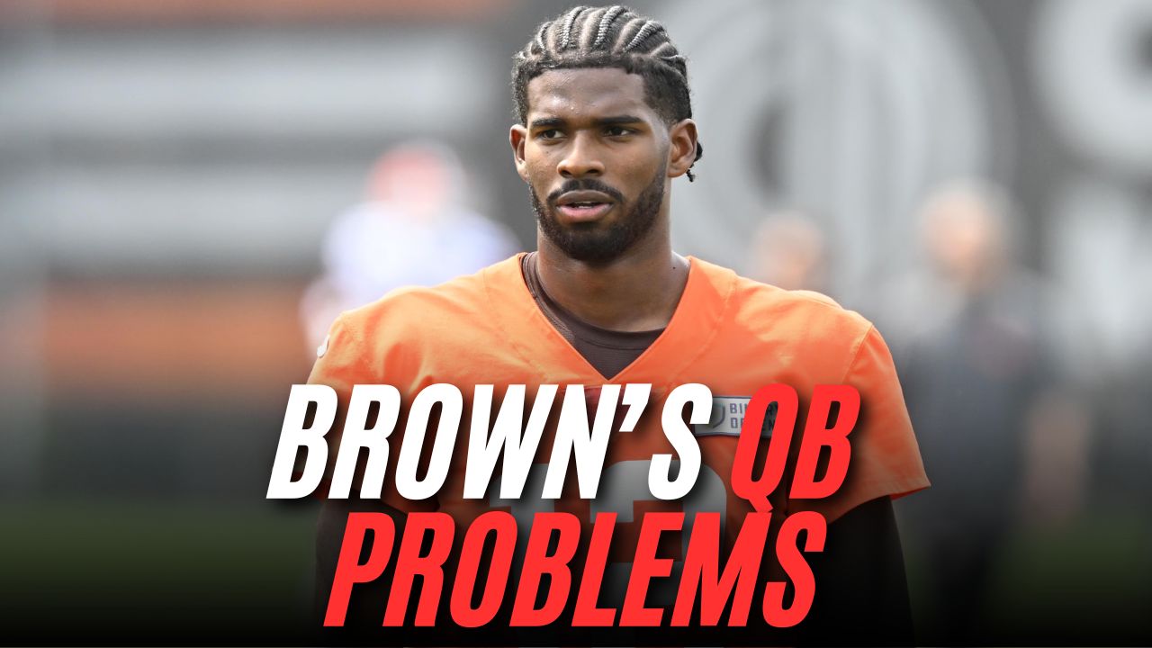 Fans Enraged – The Cleveland Browns Paying Eight Quarterbacks Has Left ...