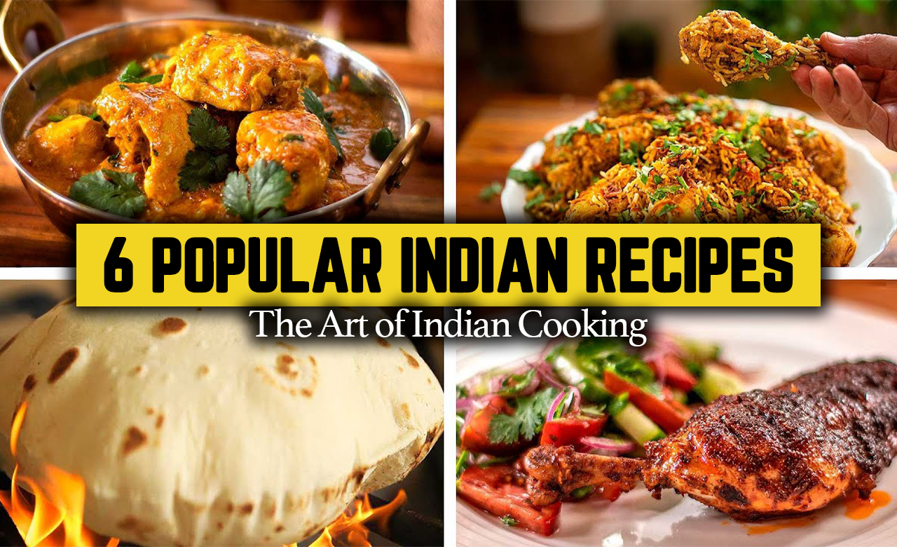 6 popular Indian recipes - The art of Indian cooking for Diwali
