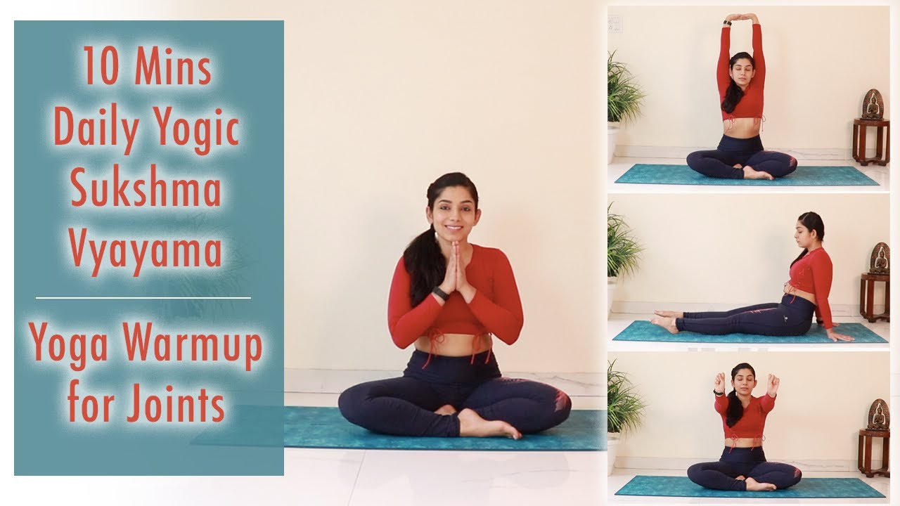 10 Mins Daily Sukshma Vyayama Full Body Warmup For Joints
