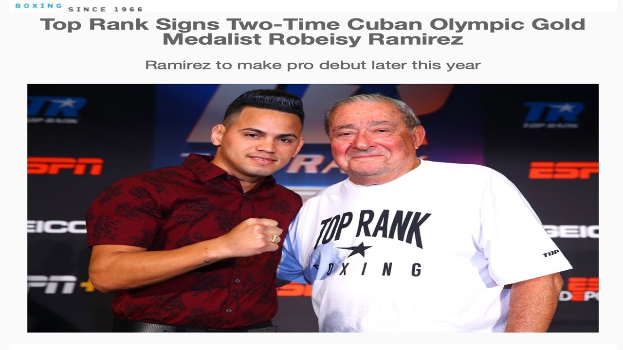 🔵 Top Rank & Bob Arum Sign Two Time Cuban Olympic Gold Medalist Robeisy ...
