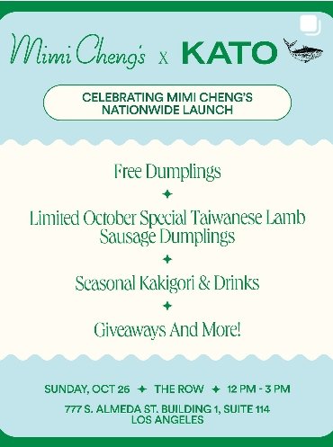 MIMI CHENGS X KATO DUMPLINGS POP-UP, LA