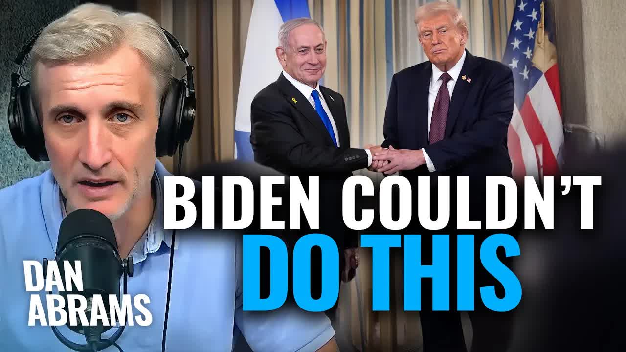 Dan Abrams: Trump could deliver Middle East peace that Biden could not