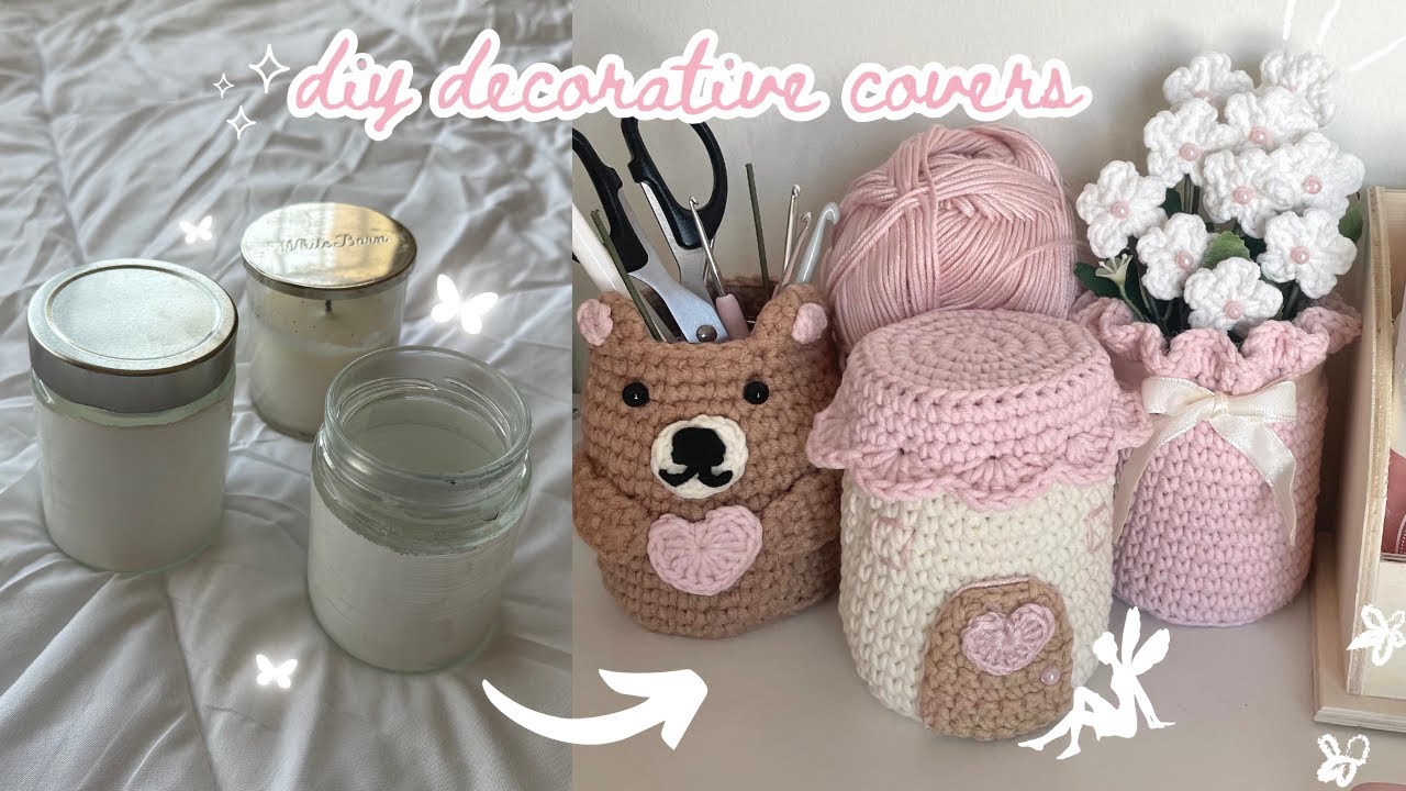 DIY Crochet: Flower Pot, Cottage Jar, and Bear Pencil Holder Tutorial