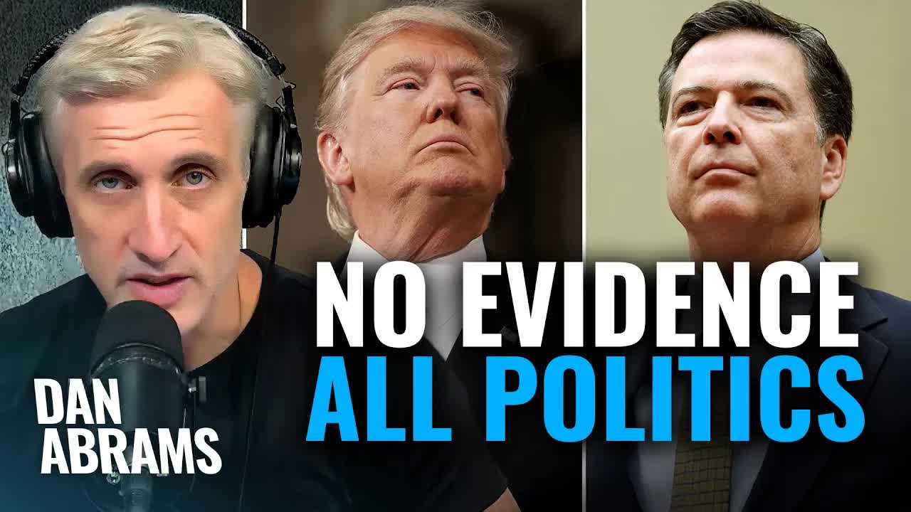 Dan Abrams: Trump’s Comey indictment push has nothing to do with law