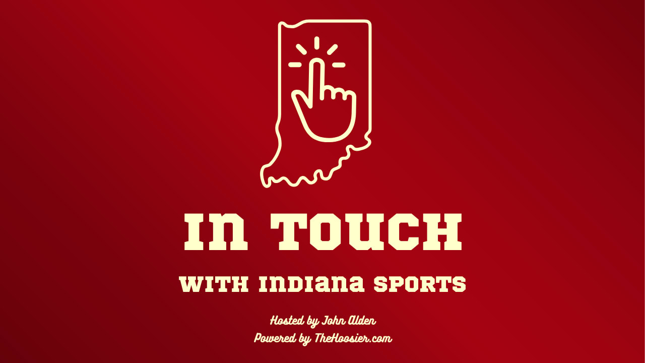 In Touch with Indiana Sports Ep.126 — Hoosiers suffocate Spartans, IU ...