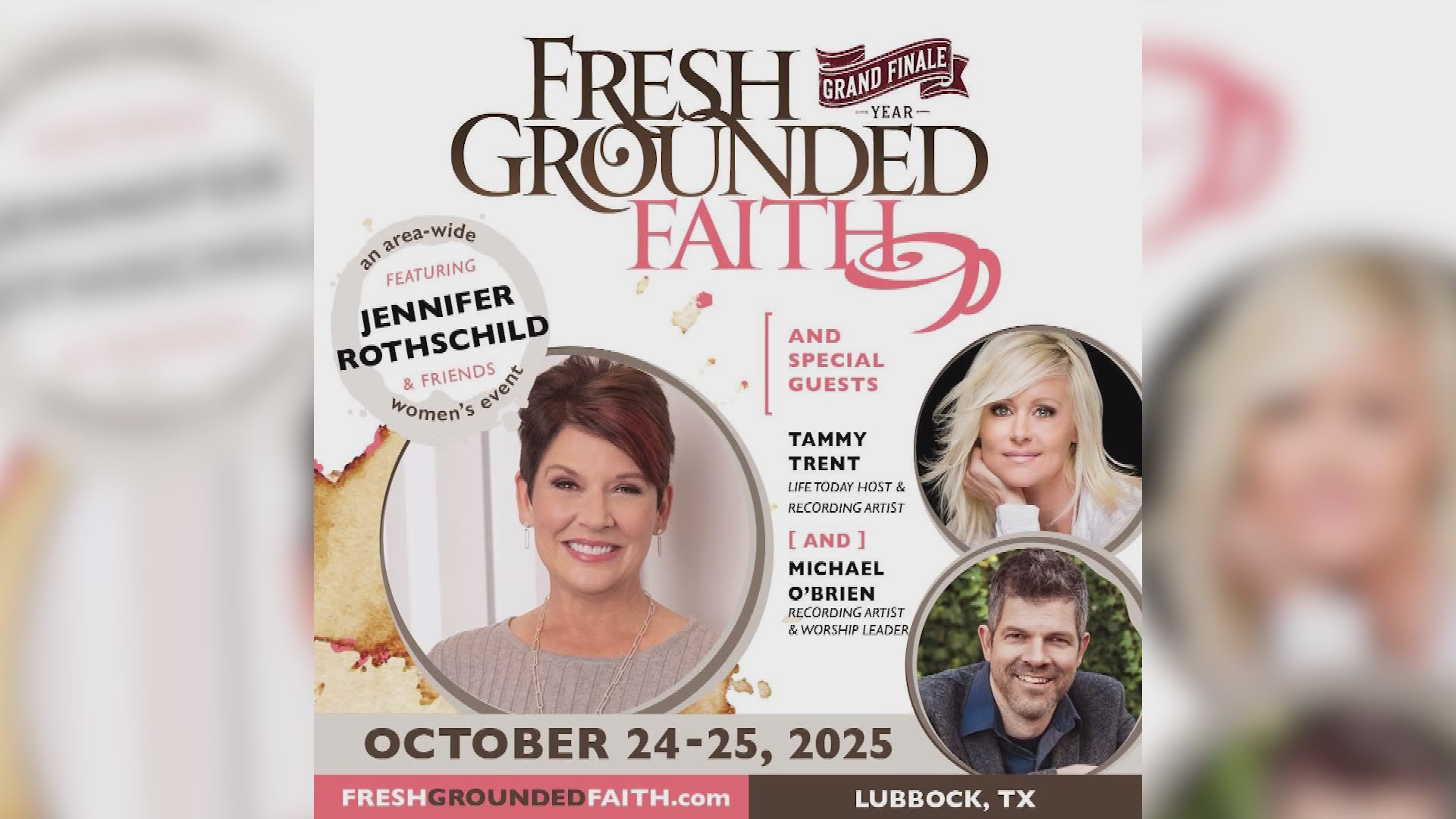 Fresh Grounded Faith Women’s Event, featuring Jennifer Rothschild and Friends, is coming to ...