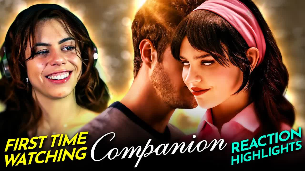 Leia wants you to watch Companion (2025) movie reaction first time watching
