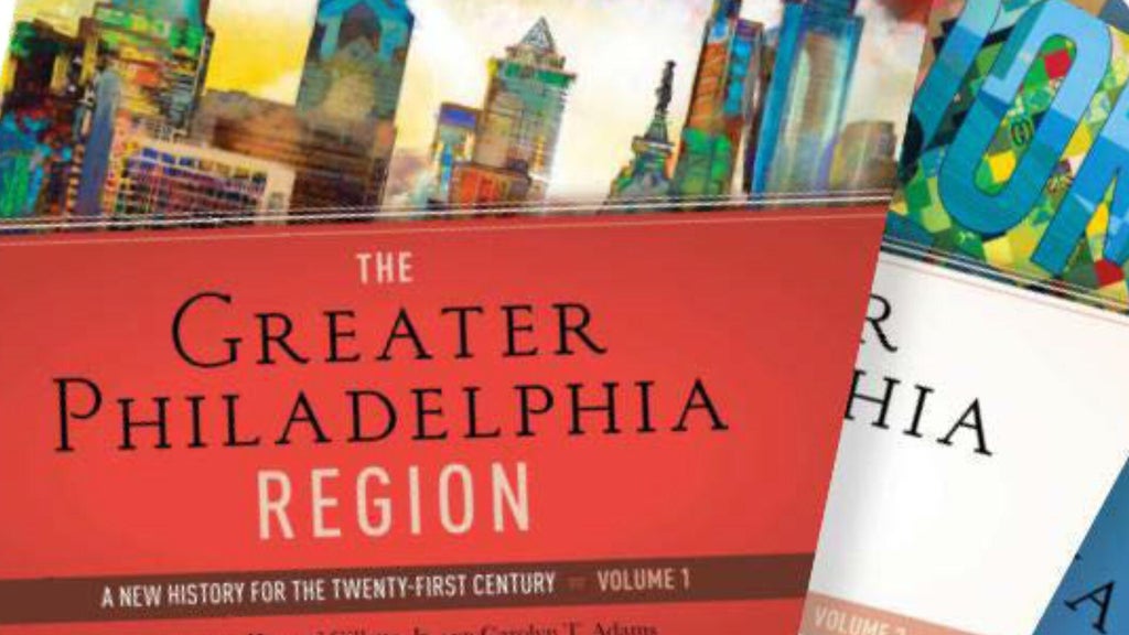 New book series tells untold history of greater Philadelphia region as ...