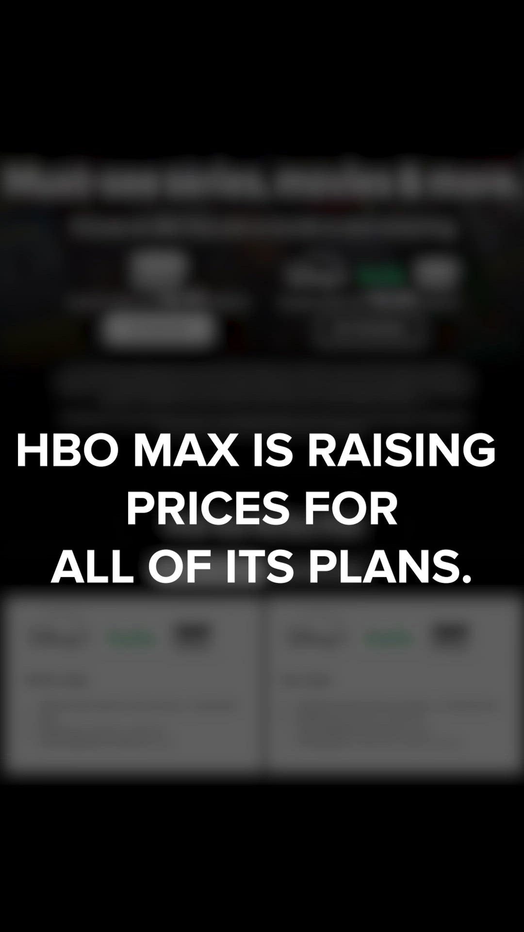 HBO Max is raising prices for all its plans