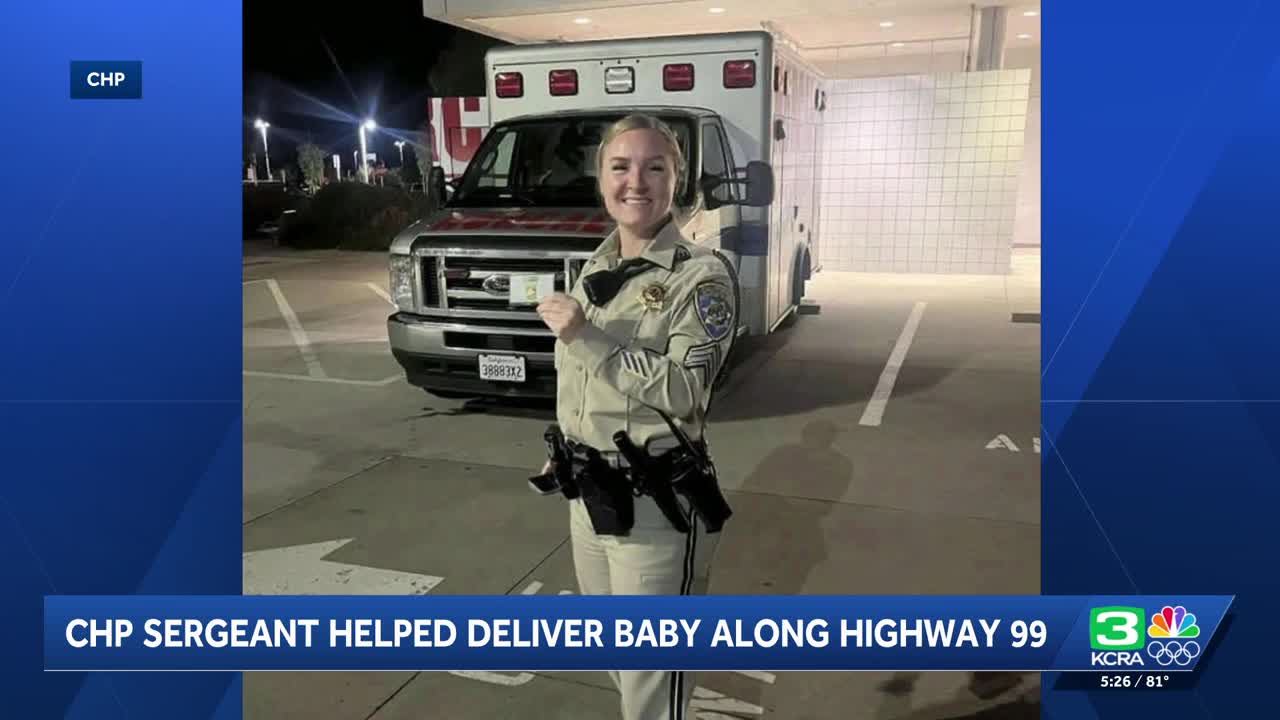 CHP sergeant helps deliver baby on Highway 99 in Stockton