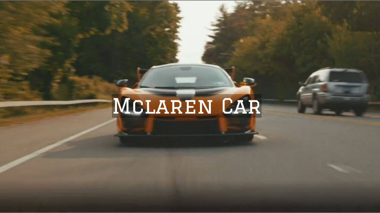 McLaren Cars: Engineering Excellence on Wheels