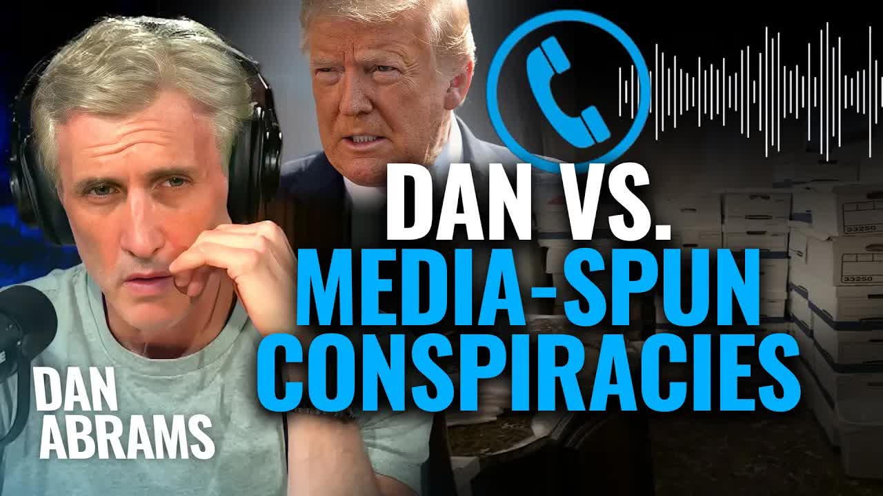 Dan Abrams shreds callers with Trump classified docs excuses
