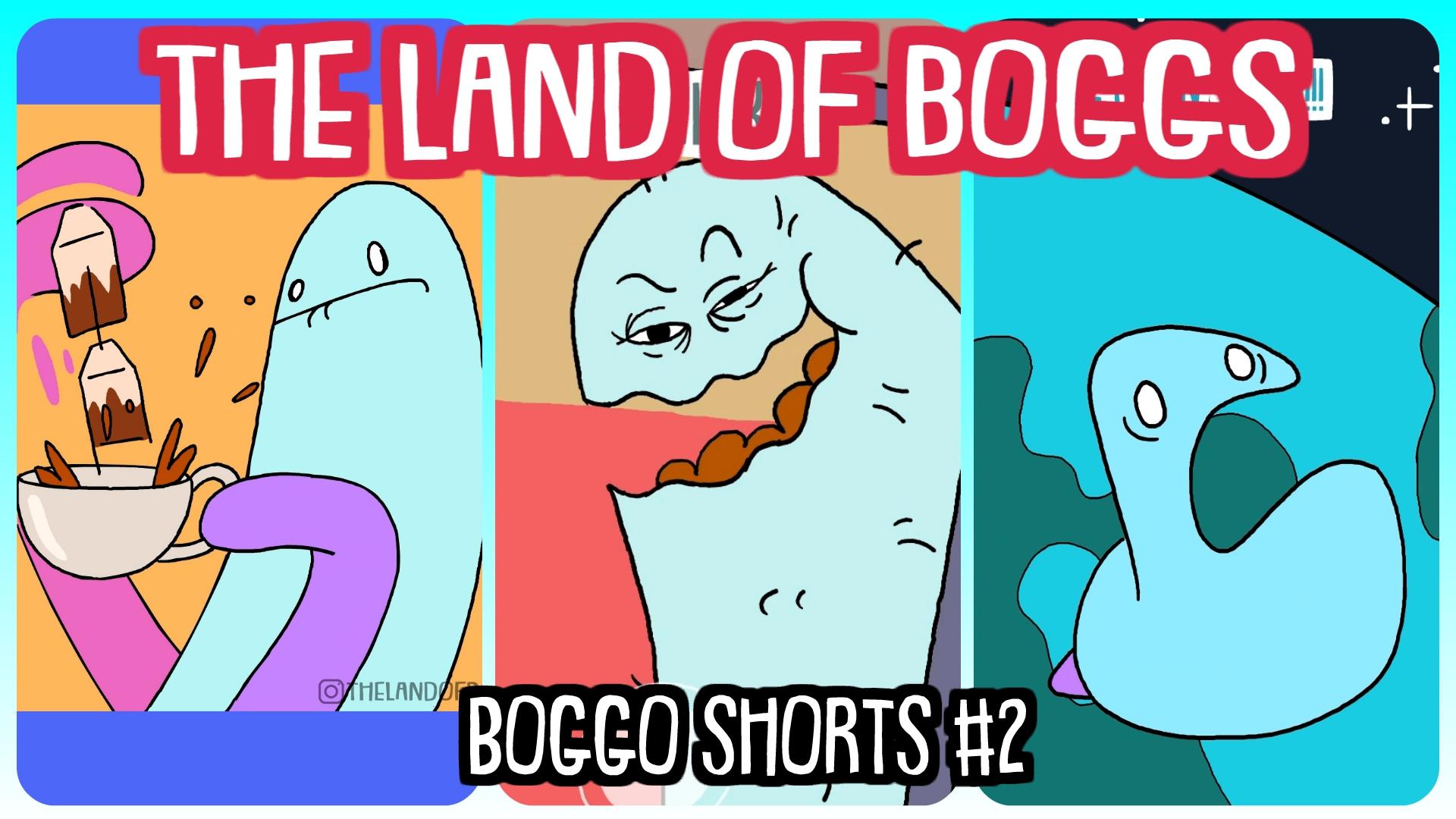 The Land of Boggs Shorts: Boggo #2