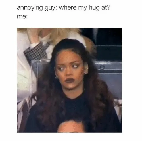 29 Memes Dedicated To The Annoying People In Our Lives