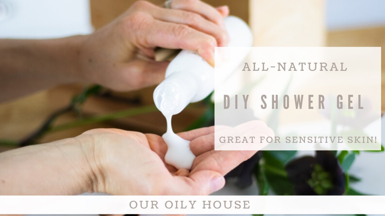 DIY shower gel | Homemade all-natural body wash