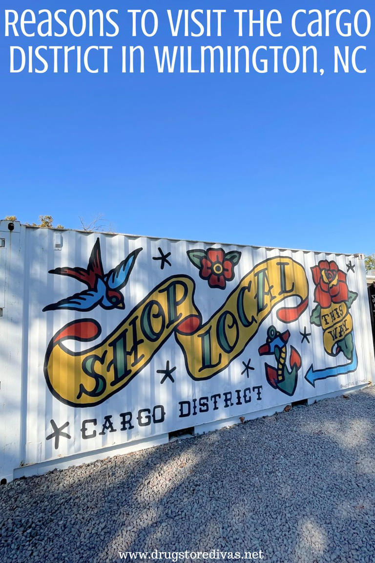 10 Reasons To Visit The Cargo District In Wilmington, NC