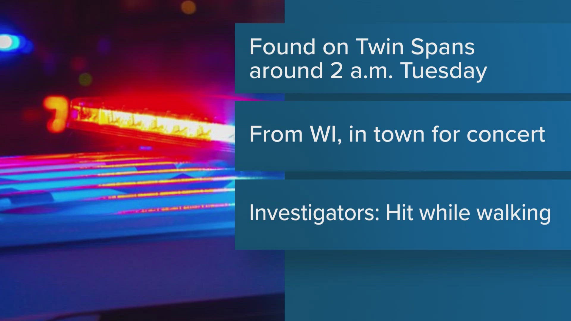 Wisconsin woman’s death on Twin Spans ruled homicide after hit-and-run ...