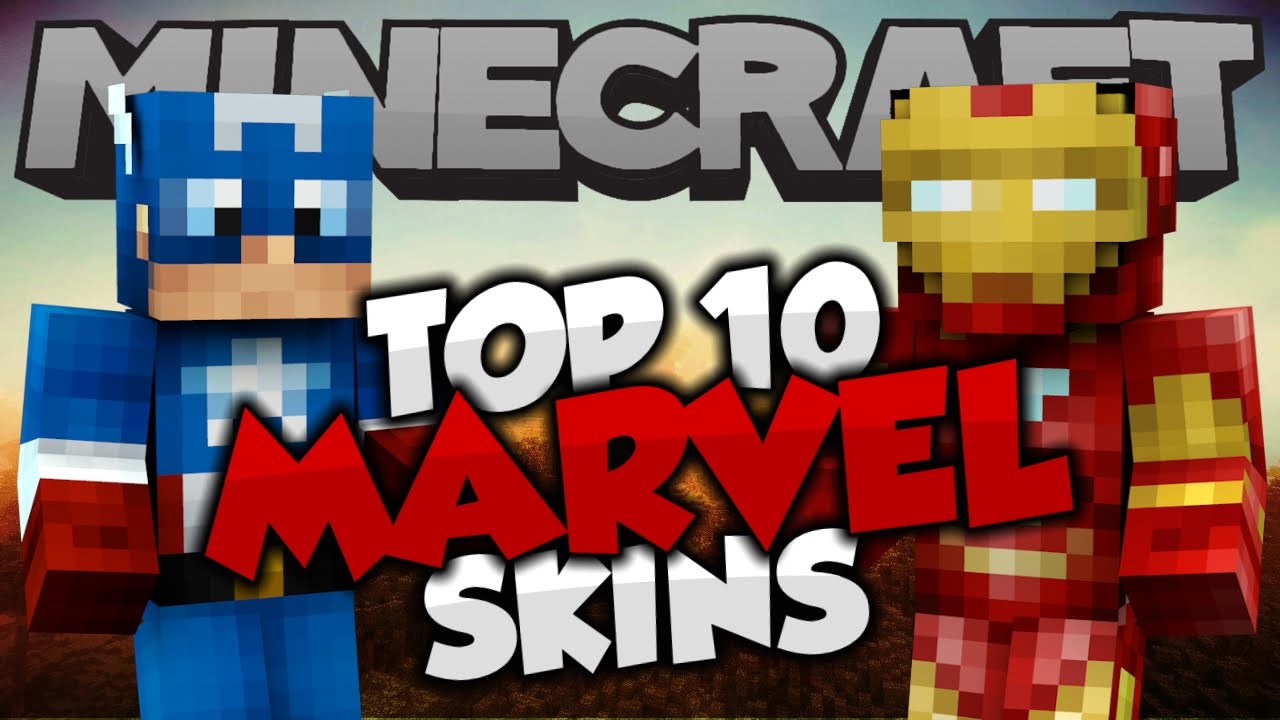 Top 10 Minecraft Marvel Skins You Need to Try