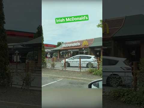 Irish McDonalds here is different
