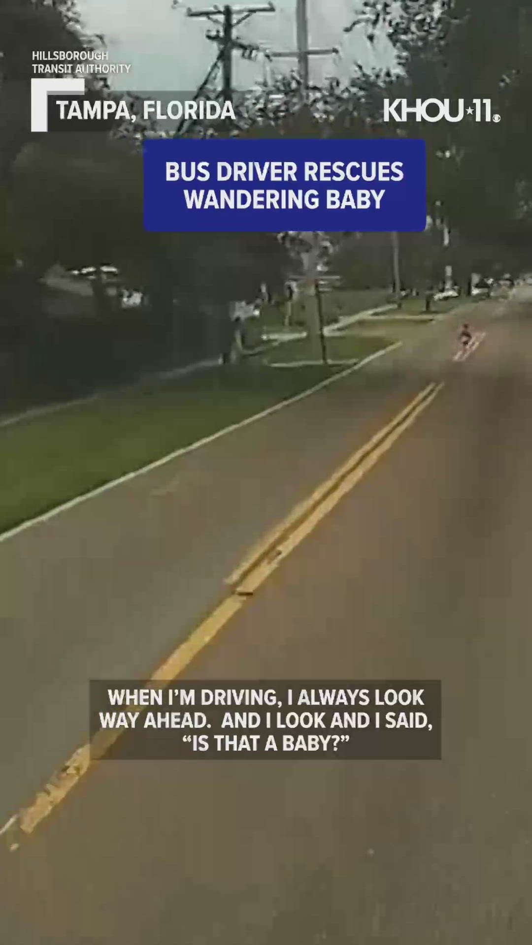 Heroic bus driver saves wandering baby