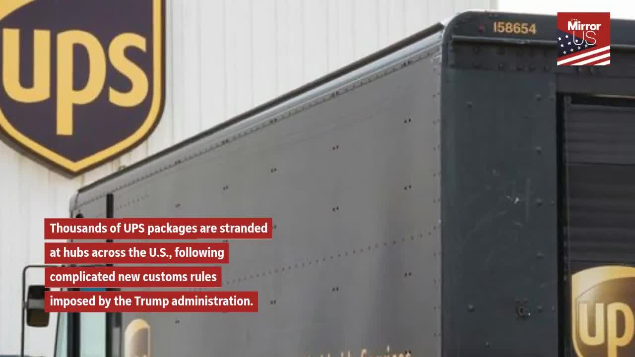 Trump Tariffs Leave Thousands Of UPS Packages Stranded