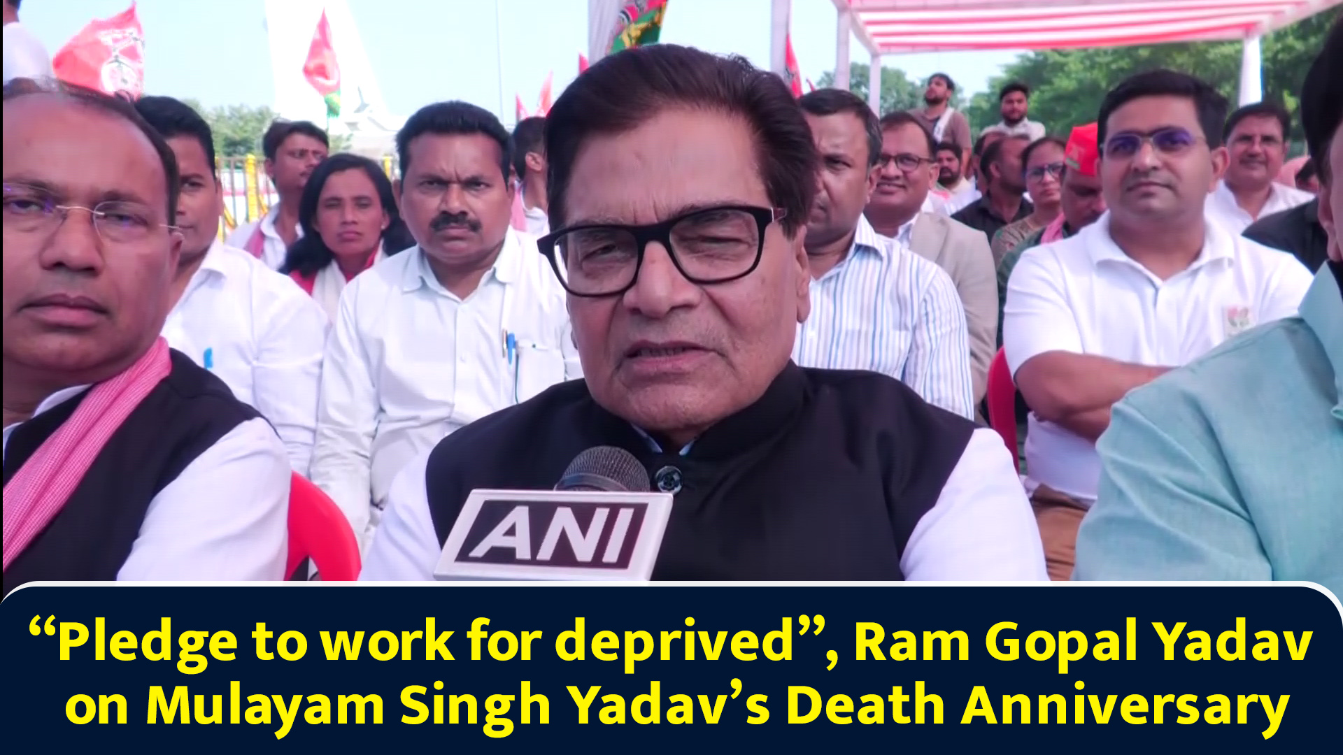 “Pledge to work for deprived”, Ram Gopal Yadav on Mulayam Singh Yadav’s Death Anniversary