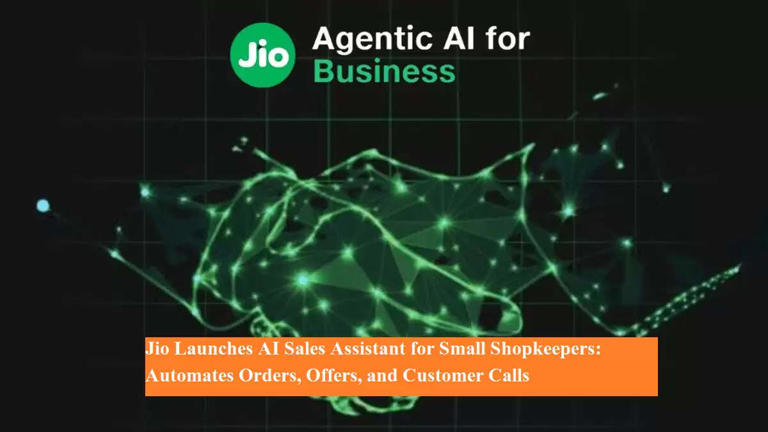 Jio Launches AI Sales Assistant for Small Shopkeepers: Automates Orders ...
