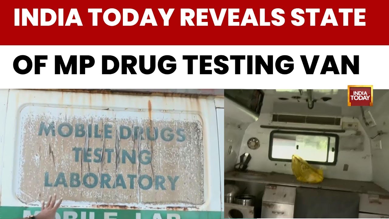 MP's Killer Cough Syrup: India Today Finds Rusting Drug Test Vans ...