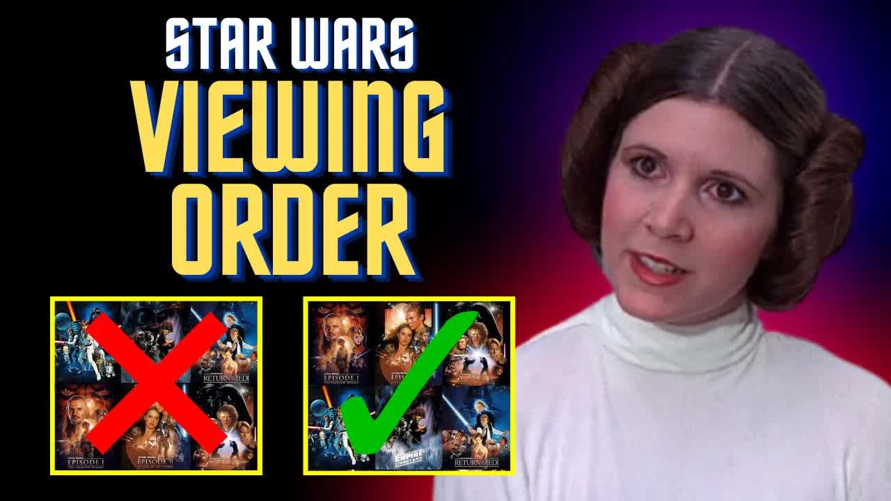 The Star Wars viewing order: Why chronological is the best (spoilers ...