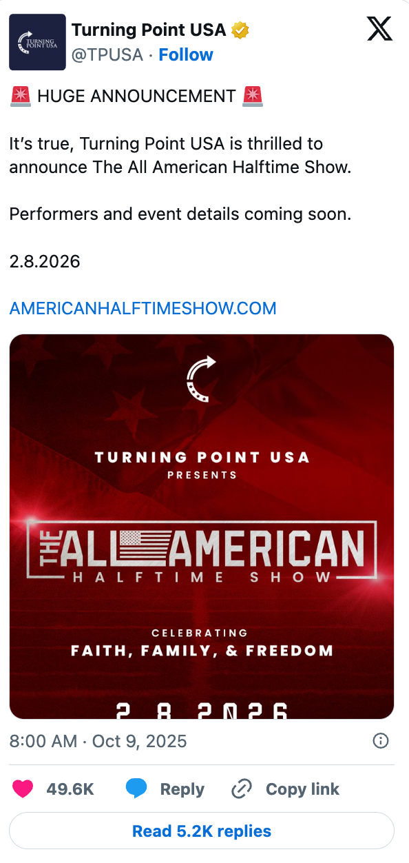 Turning Point USA Announced Its Own "All American" Halftime Show To Go ...