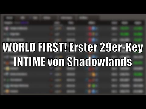 WORLD FIRST: Erster +29er-Key von Shadowlands INTIME [World of Warcraft ...