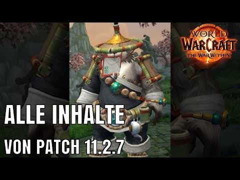 ALLE INHALTE von PATCH 11.2.7: KAMPFGILDE! Lore-Walking! Questlines ...